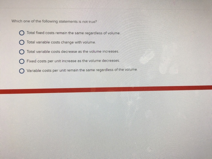 Solved Which one of the following statements is not true? 0 | Chegg.com