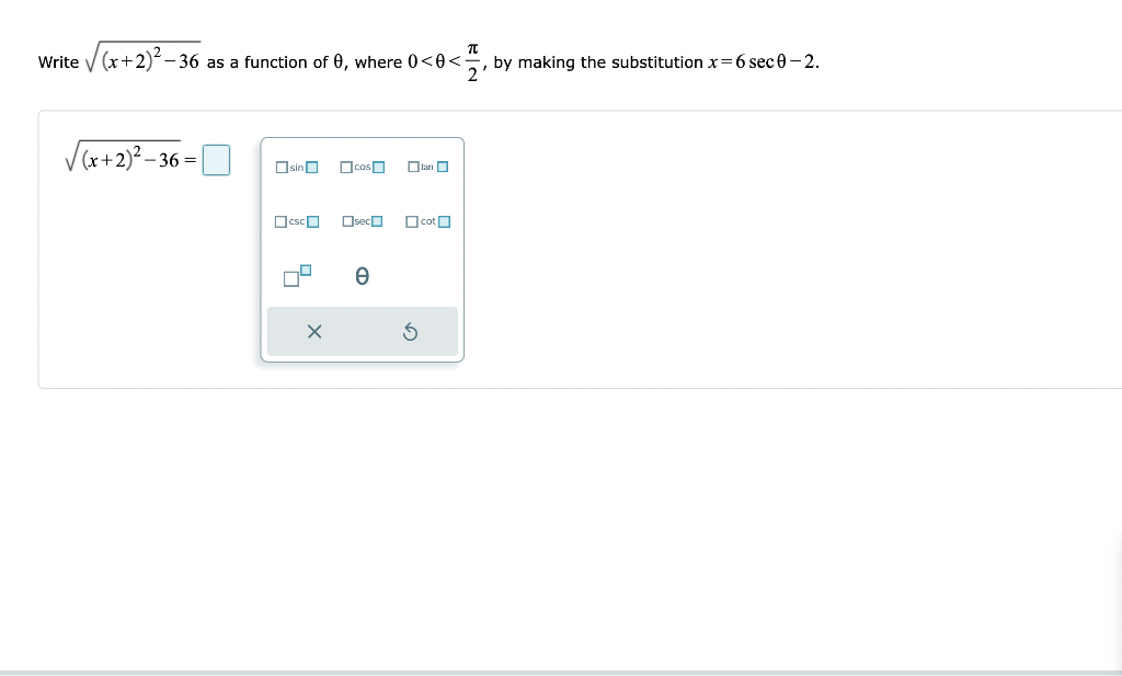Solved Nrite X22−36 As A Function Of θ Where 0 
