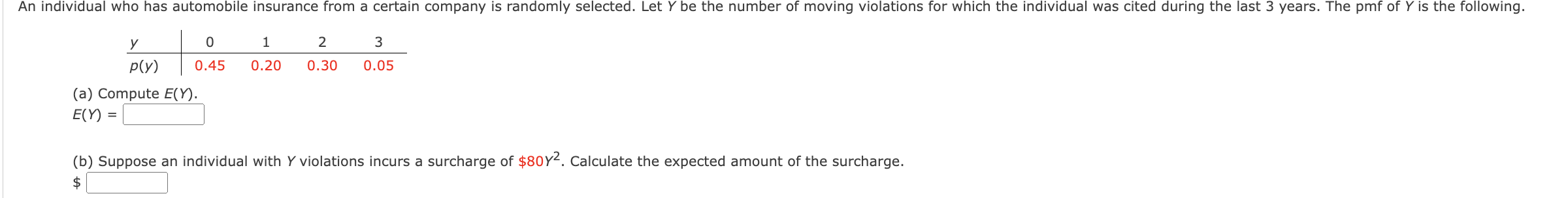 Solved (a) Compute E(Y). E(Y)=1 (b) Suppose an individual | Chegg.com