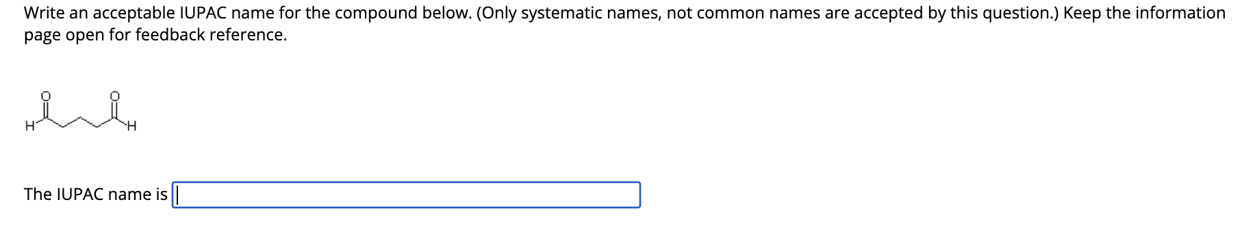 Solved Write an acceptable IUPAC name for the compound | Chegg.com