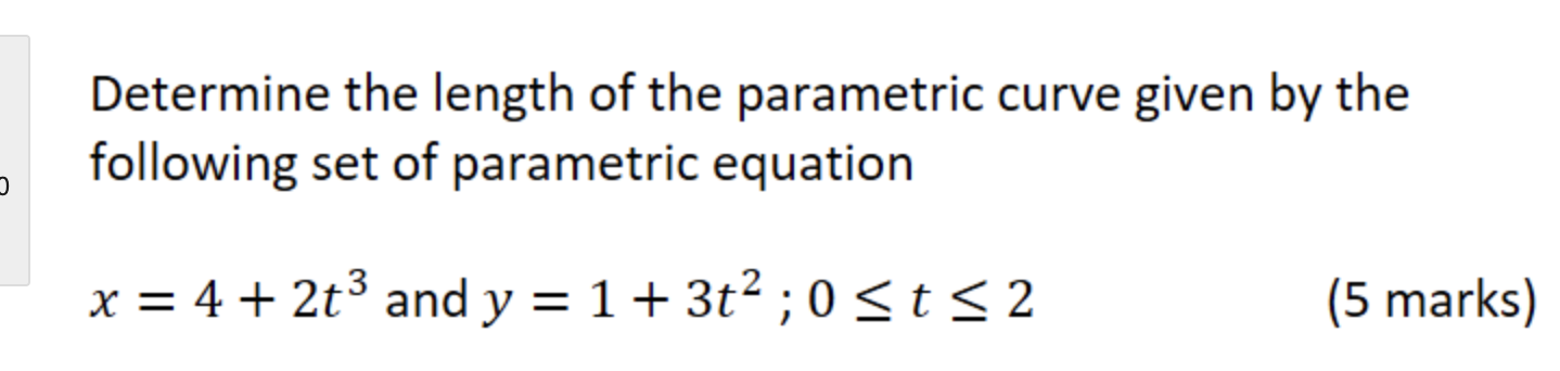 Solved Determine the length of the parametric curve given by | Chegg.com