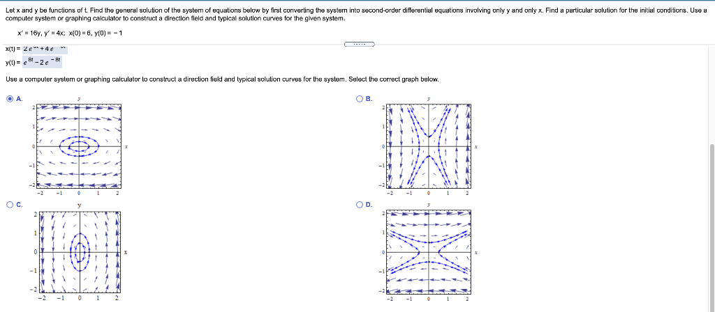 Solved Let x and y be functions of t. Find the general | Chegg.com