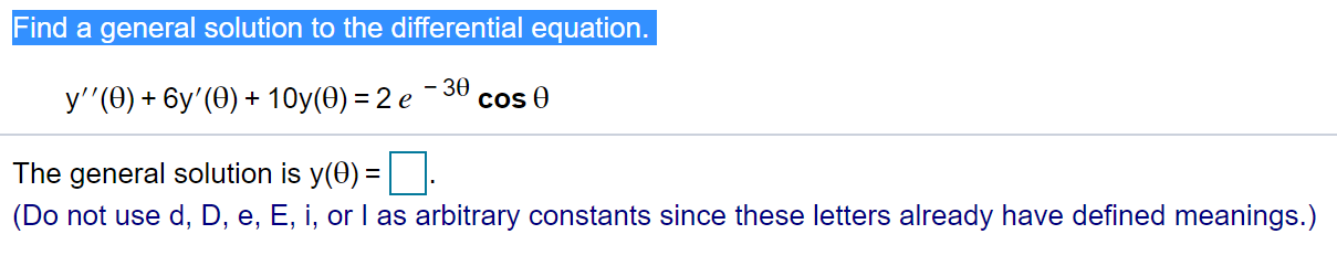 Solved Find a general solution to the differential equation. | Chegg.com