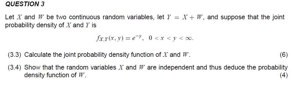 Solved Let X and W be two continuous random variables, let | Chegg.com