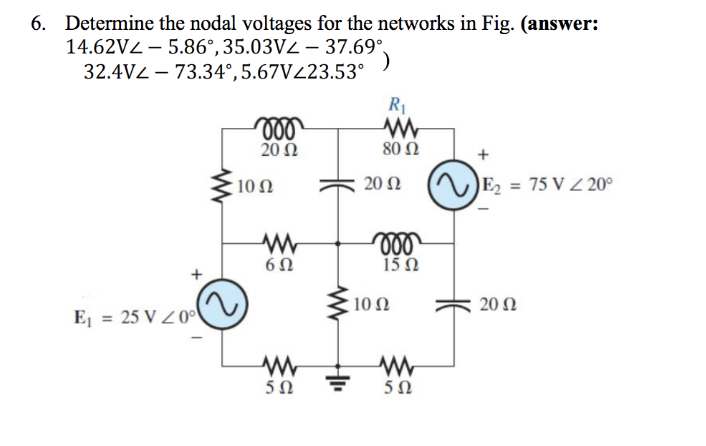 Solved Determine the nodal voltages for the networks in Fig. | Chegg.com