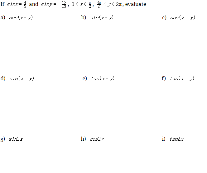 Solved If sinx= $ and siny=- 13. 0 | Chegg.com