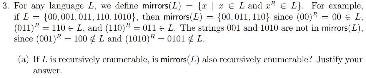 Solved For any language L, we define mirrors(L)={x∣x∈L and | Chegg.com
