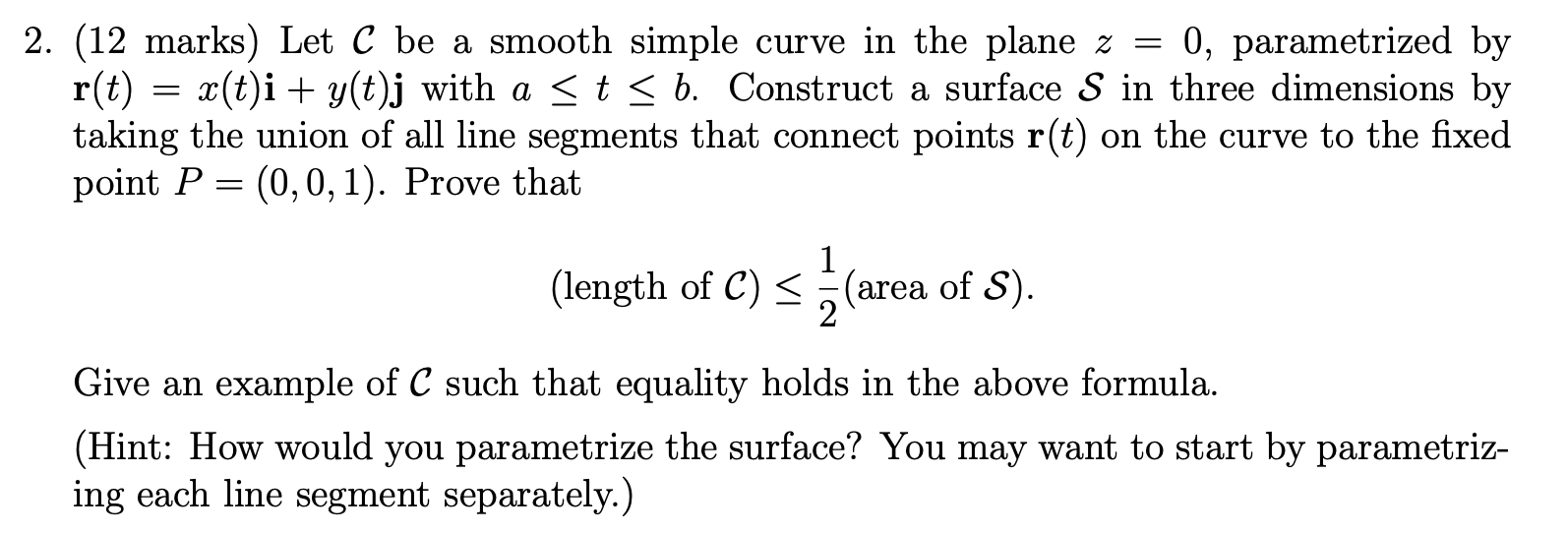 Let C be a smooth simple curve in the plane z = 0, | Chegg.com
