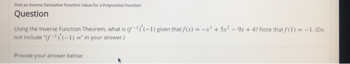 Solved Find an Inverse Derivative Function Value for a | Chegg.com