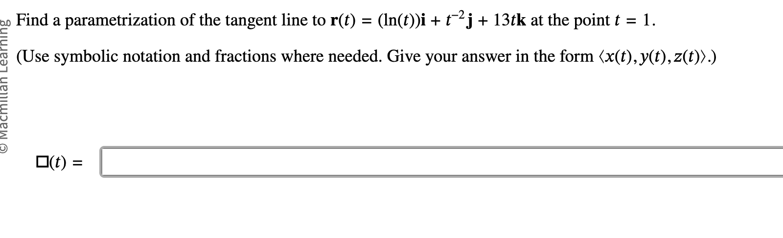Solved Find a parametrization of the tangent line to | Chegg.com