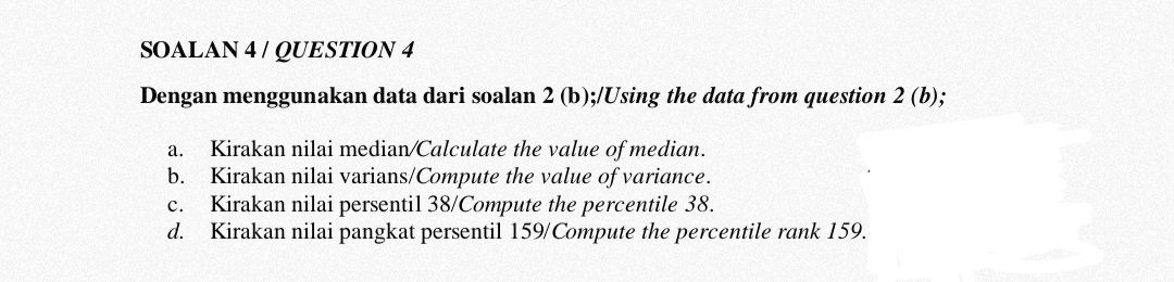 Satu kajian telah dilakukan bagi menjawab persoalan | Chegg.com