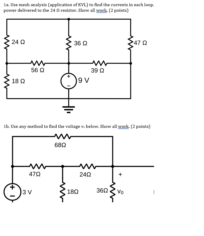 Solved 1a. Use mesh analysis (application of KVL) to find | Chegg.com