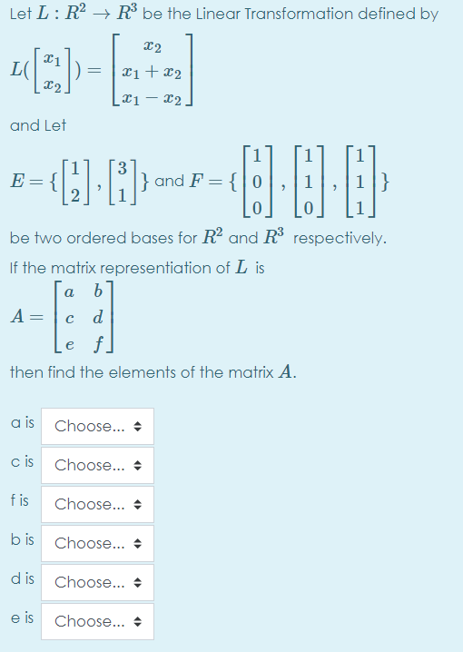 Solved Let L: R2 + R be the Linear Transformation defined by | Chegg.com