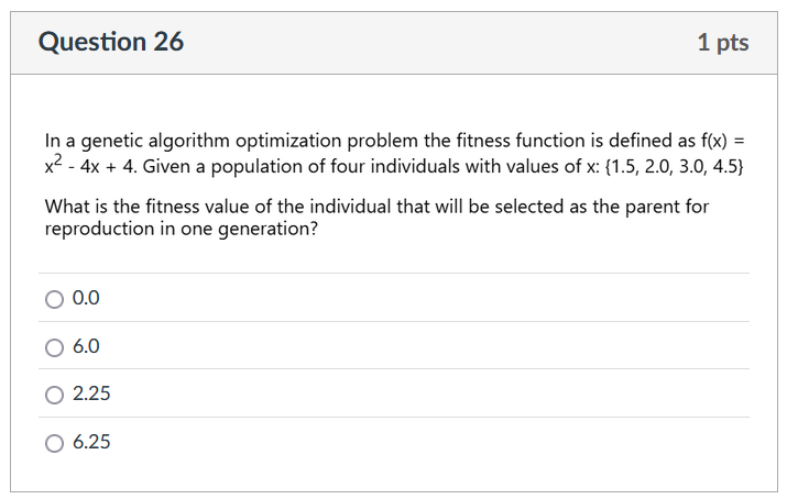 Solved Question 26In ﻿a genetic algorithm optimization | Chegg.com