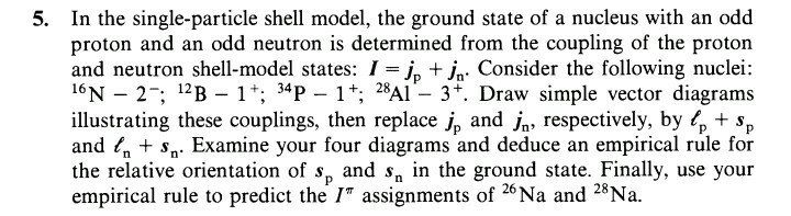 Solved 5. In the single-particle shell model, the ground | Chegg.com