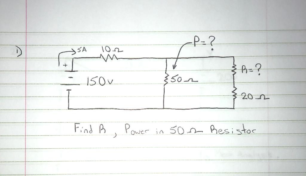 Solved -P-? SA 102 BE? - 150v 502 202 Find B Power in 50m | Chegg.com