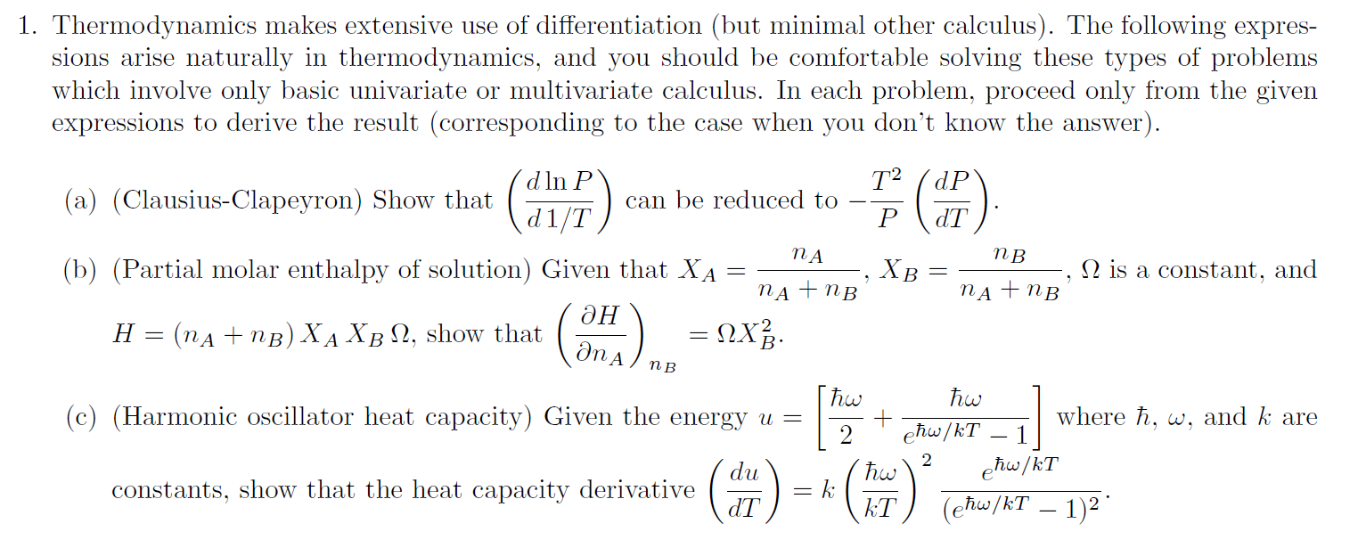 Solved Thermodynamics makes extensive use of differentiation | Chegg.com