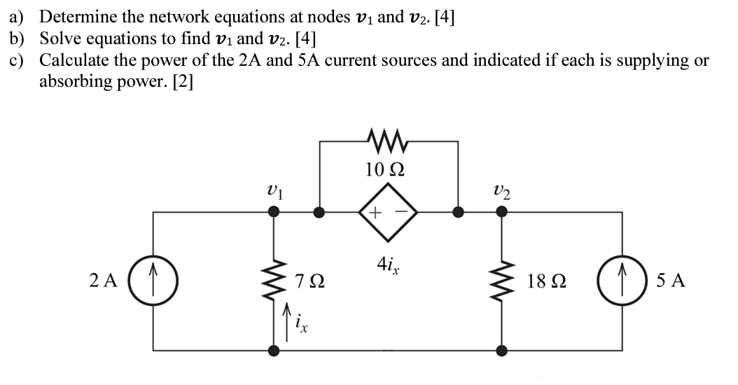 Solved a) Determine the network equations at nodes v1 and | Chegg.com