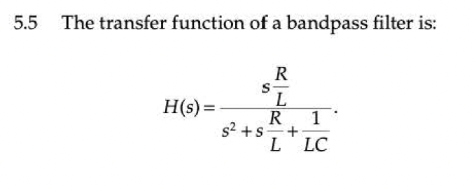 Solved 5.5 The transfer function of a bandpass filter is: | Chegg.com