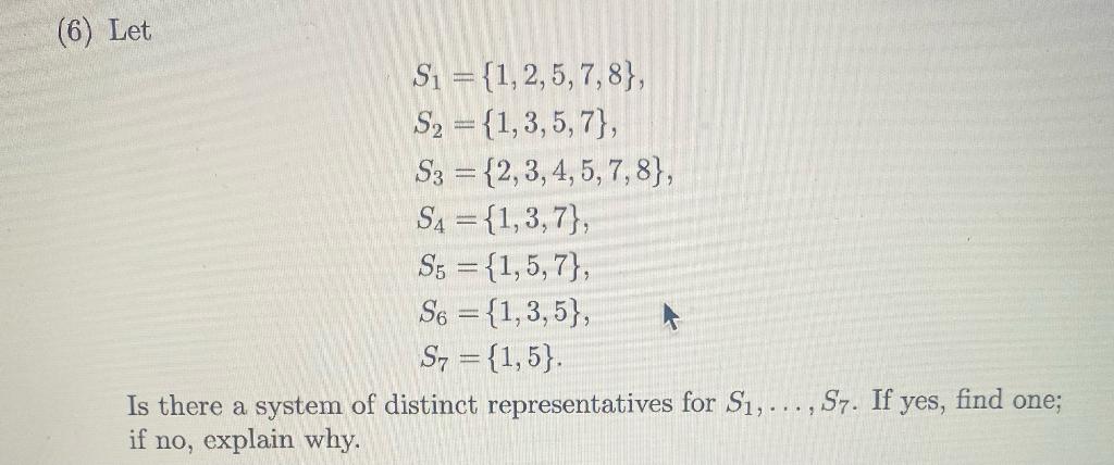 Solved (6) Let Si = {1, 2,5,7,8}, S2 = {1,3,5,7}, S3 = | Chegg.com