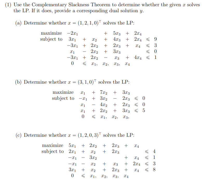 Solved (1) Use the Complementary Slackness Theorem to | Chegg.com