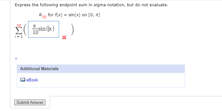Solved Express the following endpoint sum in sigma notation, | Chegg.com