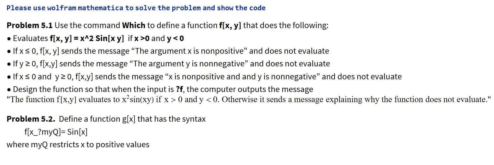 Solved Please Use Wolfram Mathematica To Solve The Problem 