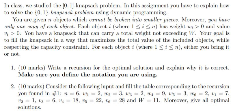 In class, we studied the [0, 1]-knapsack problem. In | Chegg.com
