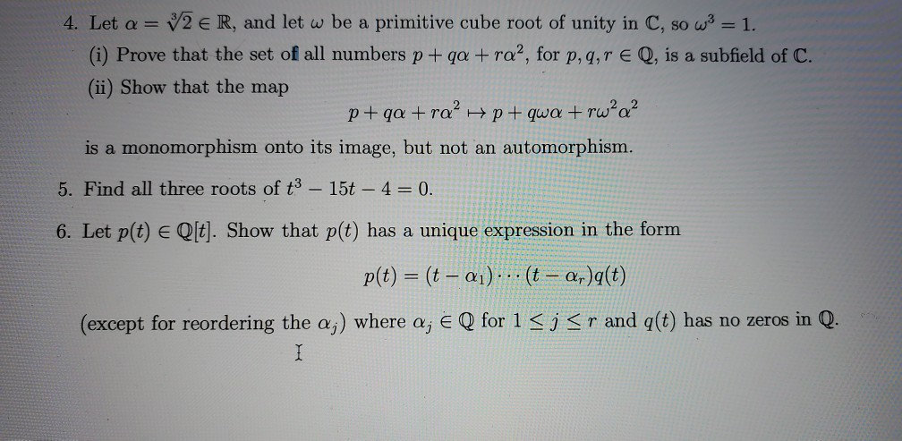 Solved 4. Let a = 2 E R, and let w be a primitive cube root | Chegg.com