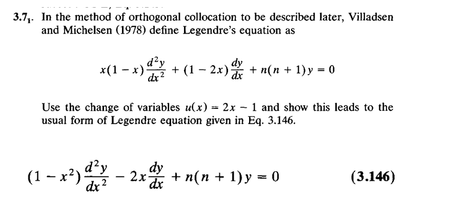 Solved 7 In The Method Of Orthogonal Collocation To Be
