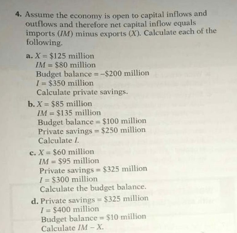 Solved 4. Assume the economy is open to capital inflows and | Chegg.com