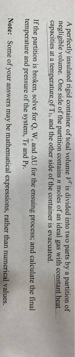 Solved A perféctly insulated rigid container of total volume | Chegg.com