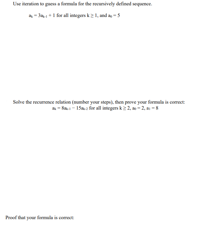 Solved Use iteration to guess a formula for the recursively | Chegg.com