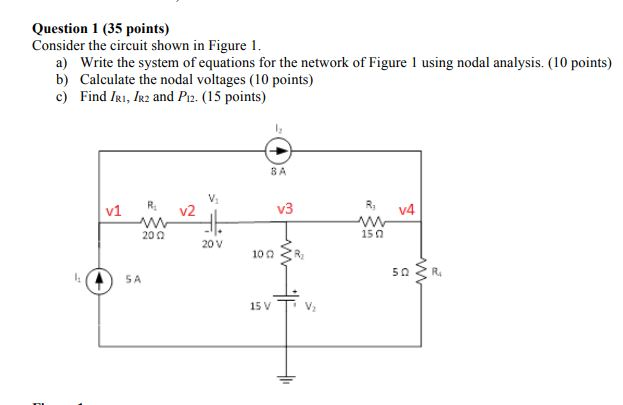 Solved Question 1 (35 points) Consider the circuit shown in | Chegg.com