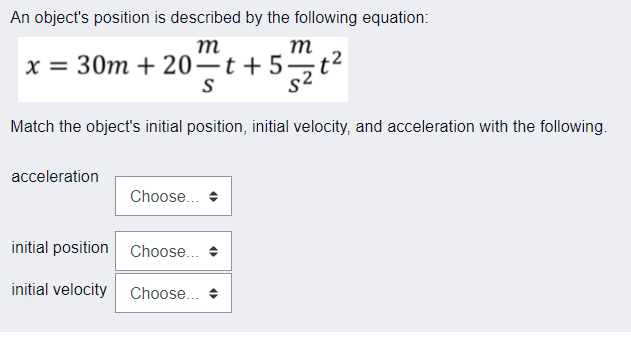 Solved An object's position is described by the following | Chegg.com
