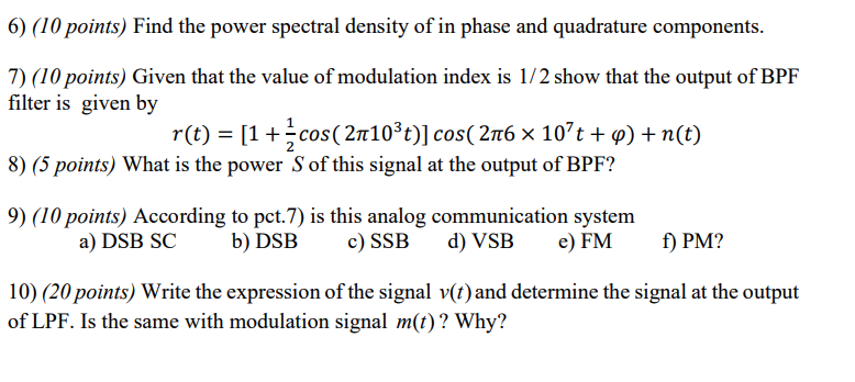 Solved In An Analog Communication System Given Below The