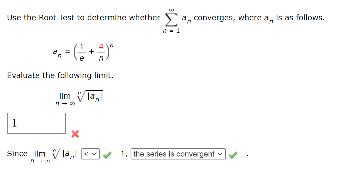 Solved Use the Root Test to determine whether ∑n=1∞an | Chegg.com