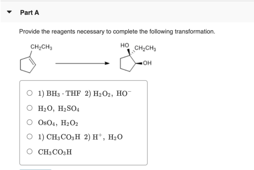 Solved Part A Provide the reagents necessary to complete the | Chegg.com
