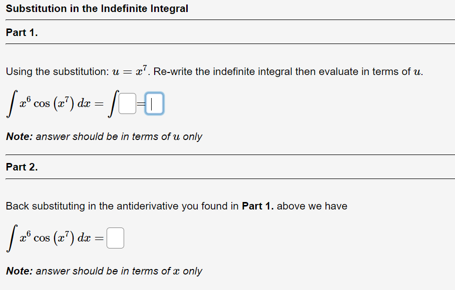 Solved Substitution in the Indefinite Integral Part 1. Using | Chegg.com