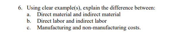Solved 6. Using clear example(s), explain the difference | Chegg.com