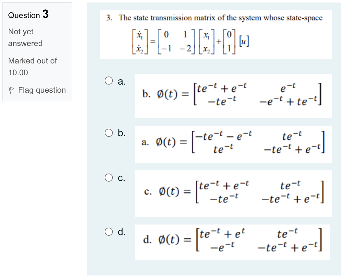 Solved Question 3 3. The state transmission matrix of the | Chegg.com