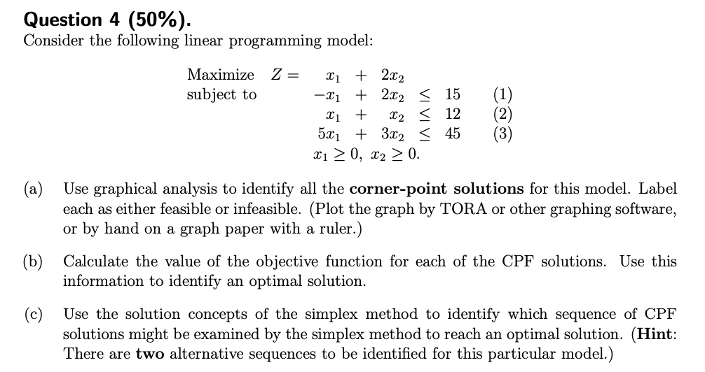 Solved Question 4 (50%). Consider the following linear | Chegg.com
