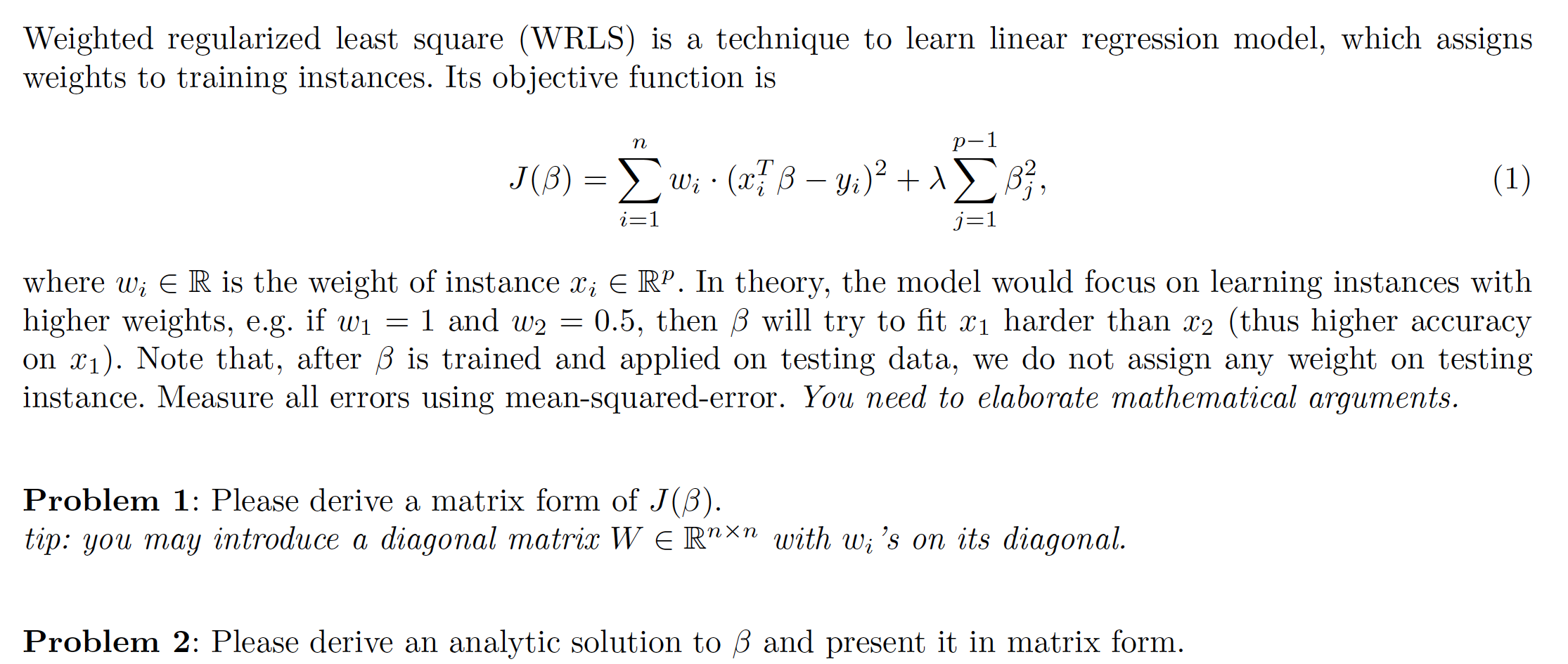 Weighted regularized least square (WRLS) is a | Chegg.com