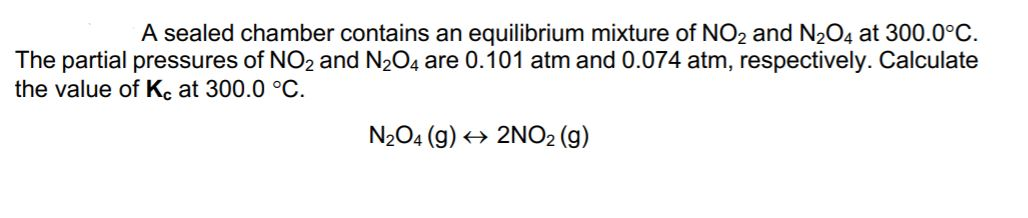 Solved A sealed chamber contains an equilibrium mixture of | Chegg.com