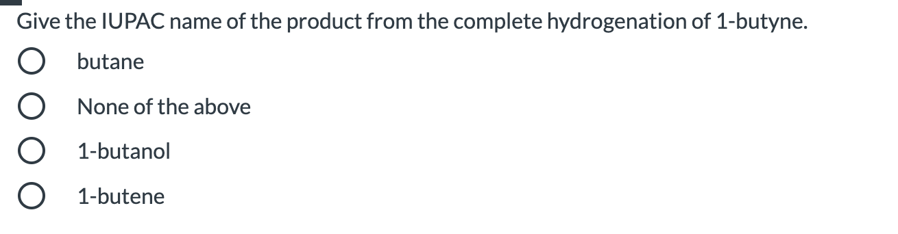 Solved Give the IUPAC name of the product from the complete | Chegg.com