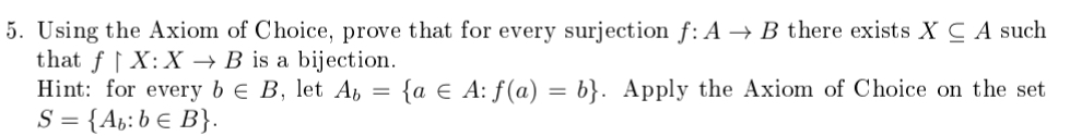 Solved Using the Axiom of Choice, prove that for every | Chegg.com