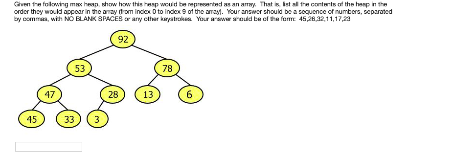 Solved Given the following max heap, show how this heap | Chegg.com