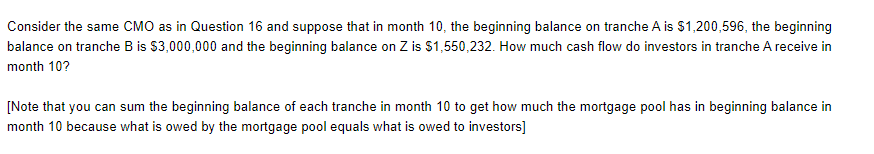 Solved Consider the same CMO as in Question 16 and suppose | Chegg.com