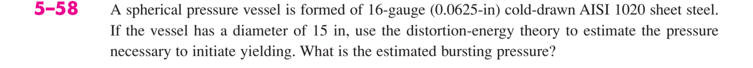 Solved 5-58 A spherical pressure vessel is formed of | Chegg.com