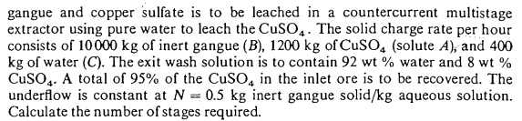 Solved Countercurrent Multistage Washing of Ore. A treated | Chegg.com